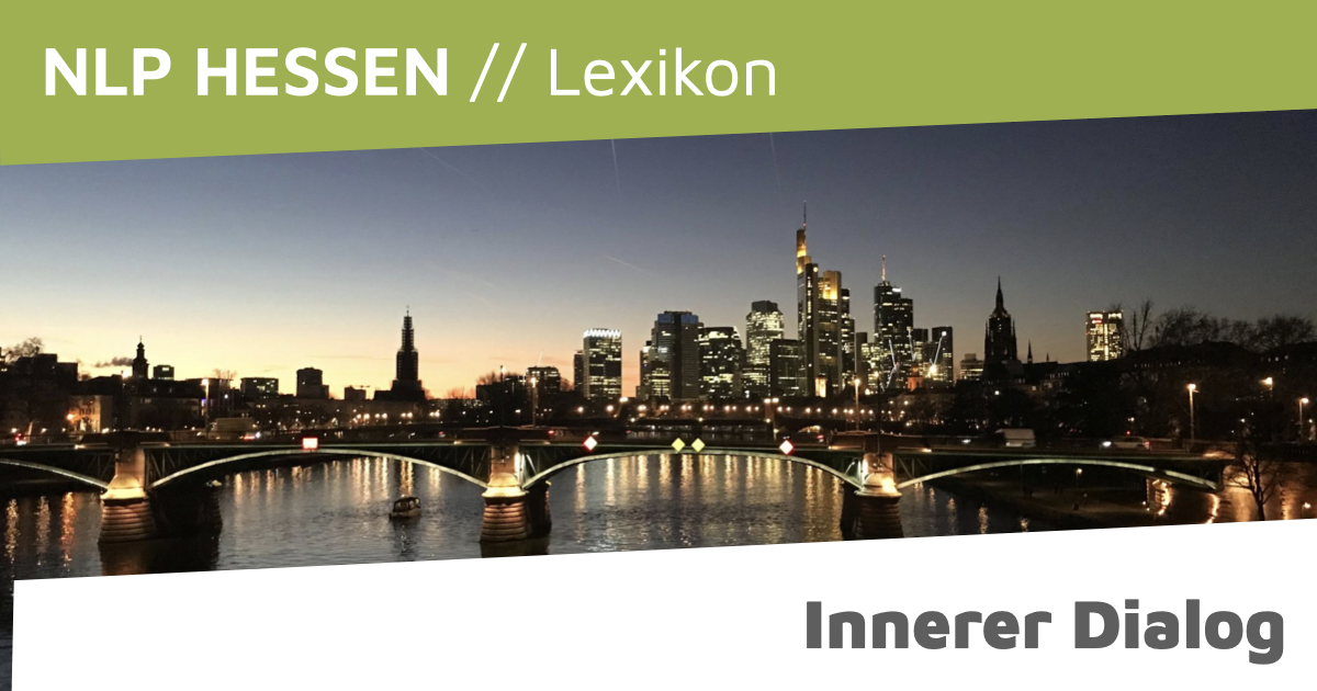 Innerer Dialog, inner self-talk | NLP Hessen