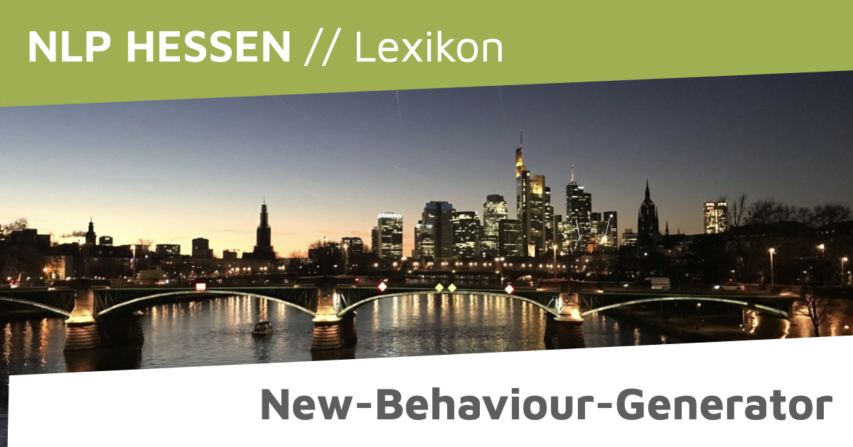 Der New Behavior Generator | NLP Hessen